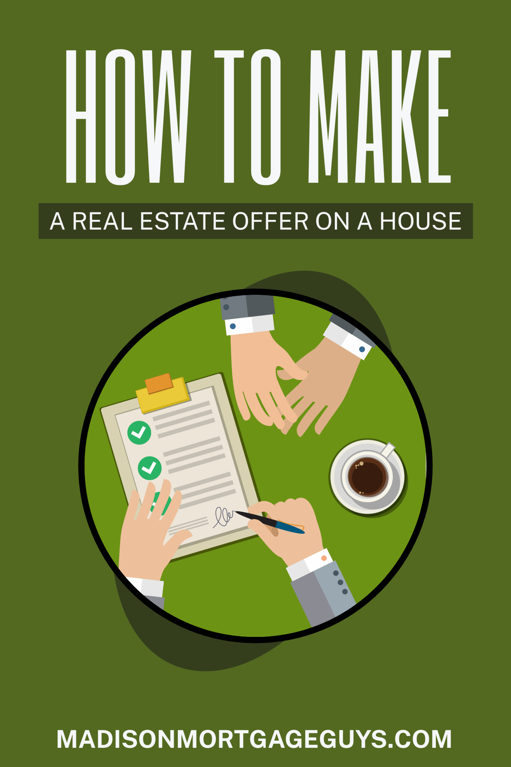 How to Make an Offer on a House: Mortgage & Purchase Offer Tips